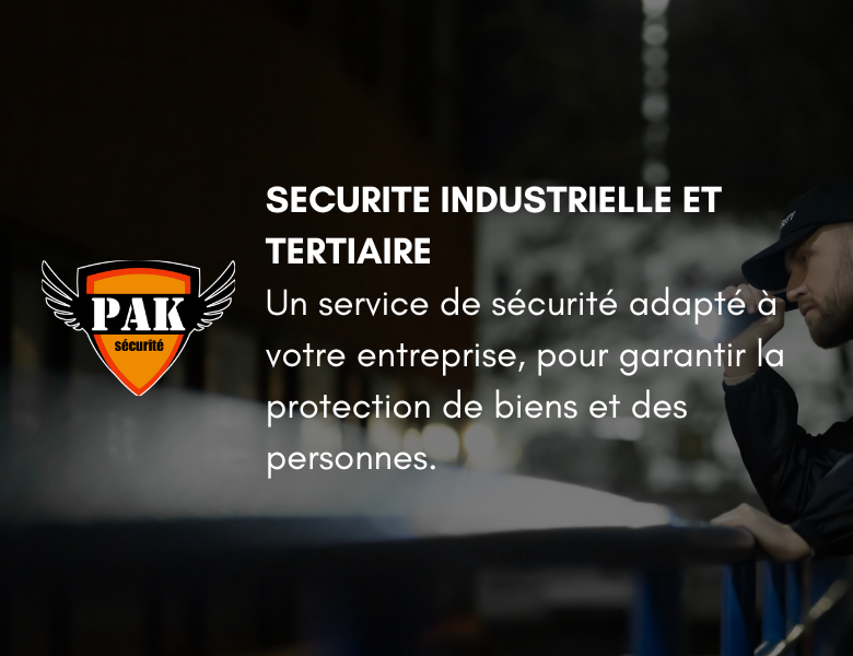 Sécurité industrielle et tertiaire - PAK Sécurité